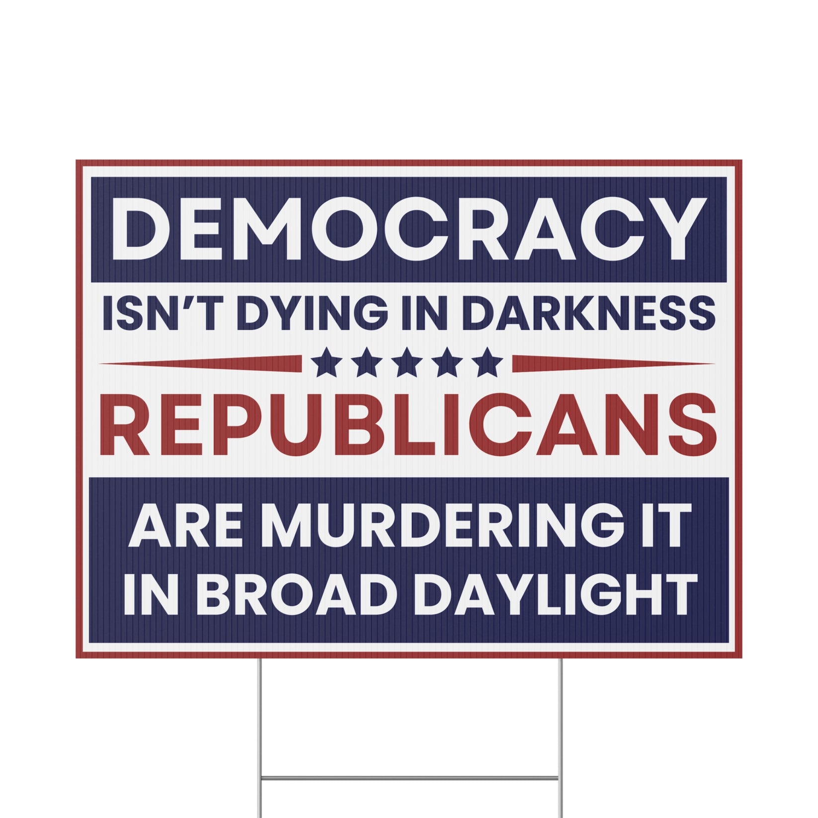 Democracy Yard Sign, Anti Republican Yard Sign, Anti Trump Yard Sign ...