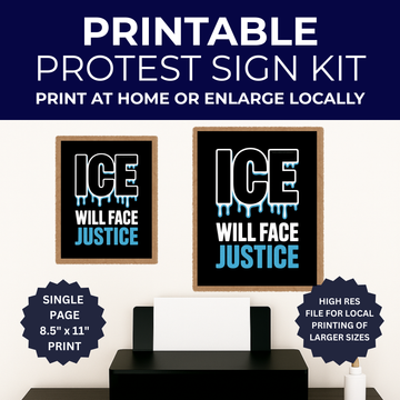 Anti ICE Protest Signs - Print at Home or Enlarge Locally – Democracy Signs
