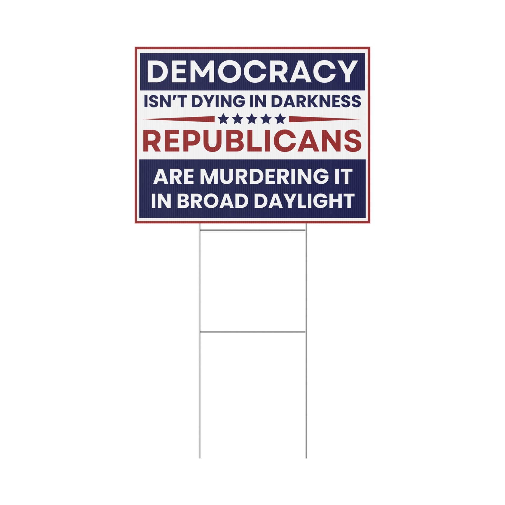 Democracy Yard Sign, Anti Republican Yard Sign, Anti Trump Yard Sign ...