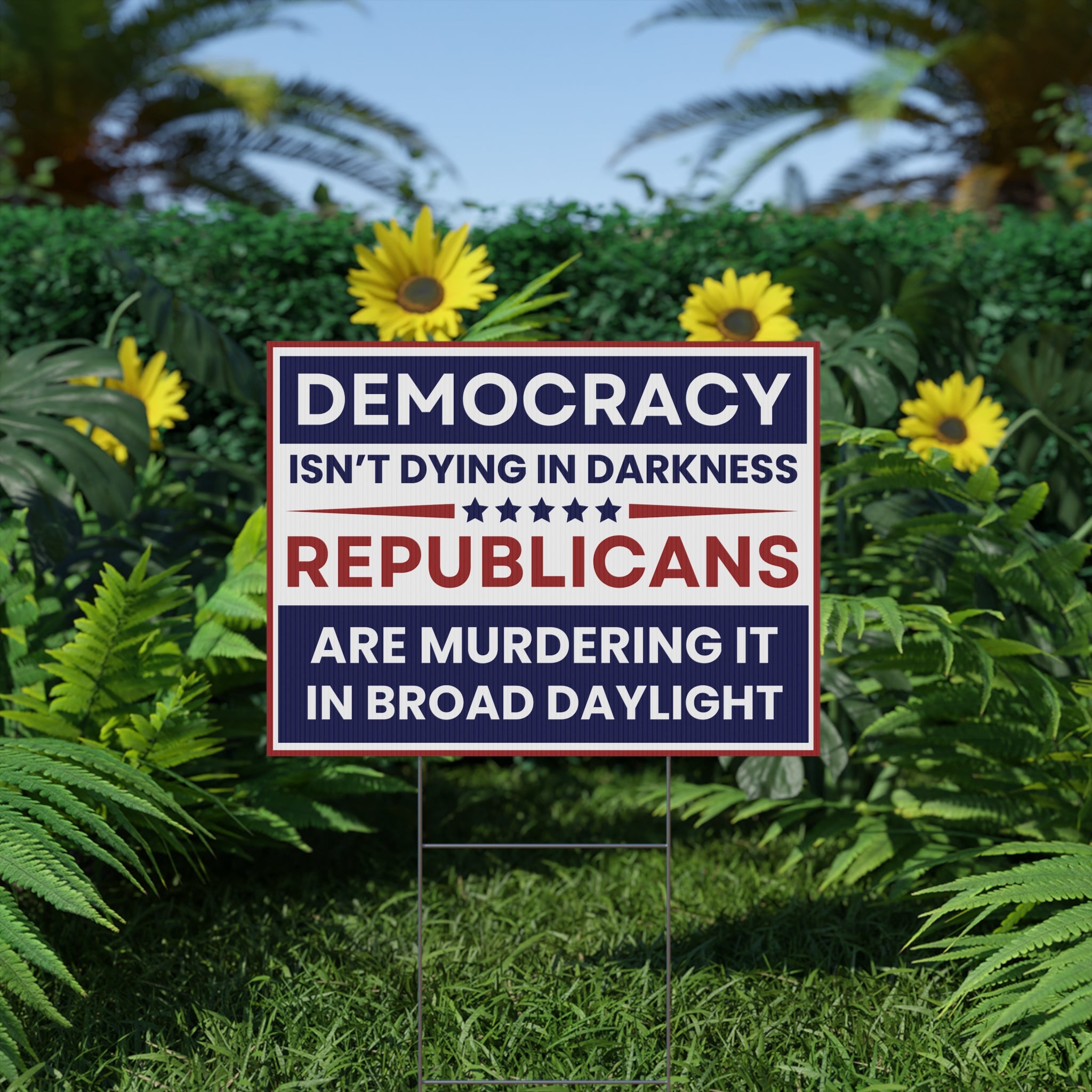 Democracy Yard Sign, Anti Republican Yard Sign, Anti Trump Yard Sign ...